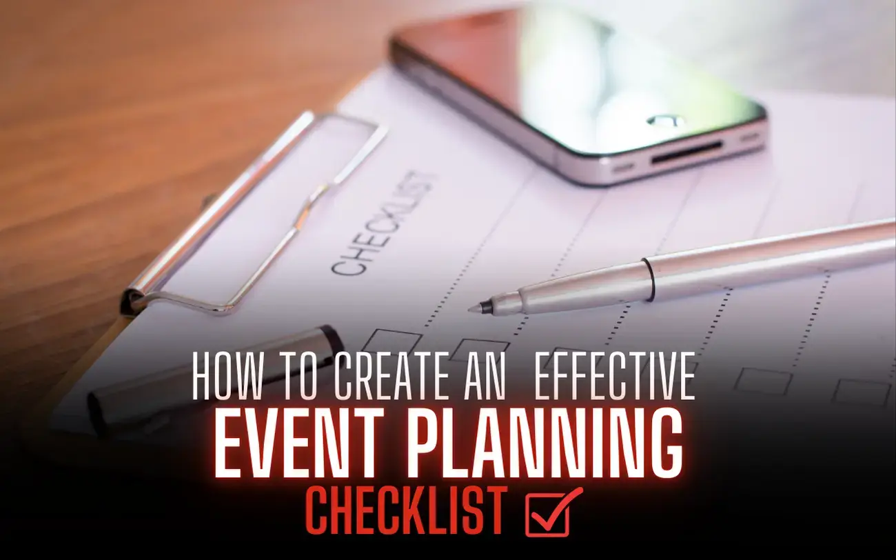 How to Create an Effective Event Planning Checklist